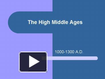 The High Middle Ages presentation | free to view