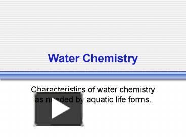 PPT – Water Chemistry PowerPoint presentation | free to view - id ...