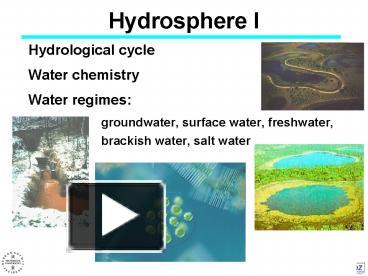 Hydrosphere I presentation | free to view