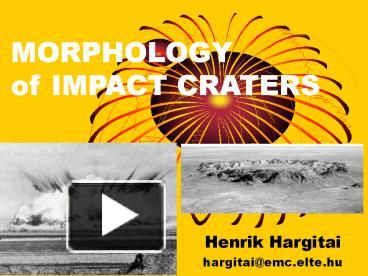 PPT – MORPHOLOGY of IMPACT CRATERS PowerPoint presentation | free to ...