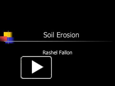 Soil Erosion presentation | free to view