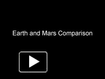 Earth and Mars Comparison presentation | free to view