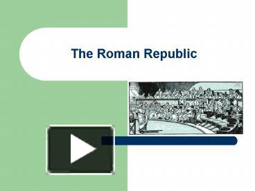 PPT – The Roman Republic PowerPoint presentation | free to view - id ...
