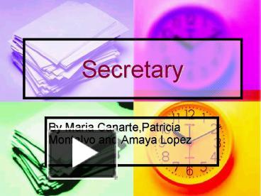Secretary presentation | free to view