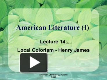 PPT – American Literature I PowerPoint presentation | free to view - id ...
