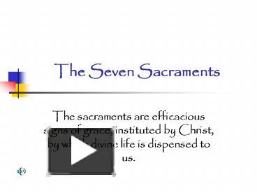 The Seven Sacraments presentation | free to view