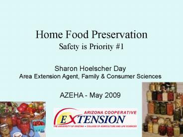 PPT – Home Food Preservation Safety is Priority PowerPoint presentation ...