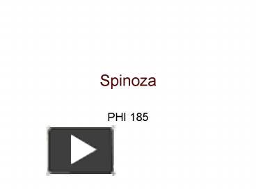 Spinoza presentation | free to view