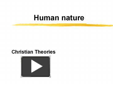 PPT – Human nature PowerPoint presentation | free to download - id ...