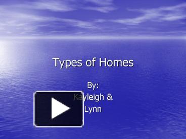 Types of Homes presentation | free to view