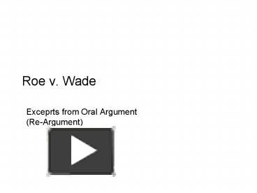 Roe v. Wade presentation | free to view
