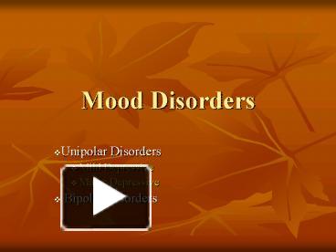 Mood Disorders presentation | free to view