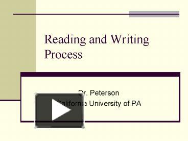 Reading and Writing Process presentation | free to view