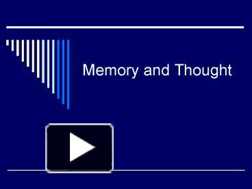 Memory and Thought presentation | free to view
