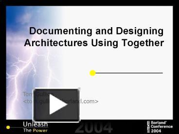 PPT – Documenting and Designing Architectures Using Together PowerPoint ...