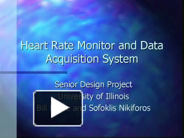 PPT – Heart Rate Monitor and Data Acquisition System PowerPoint ...