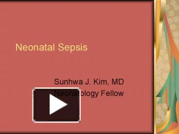 PPT – Neonatal Sepsis PowerPoint presentation | free to view - id ...