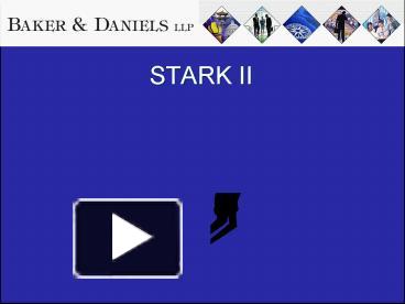 STARK II presentation | free to view