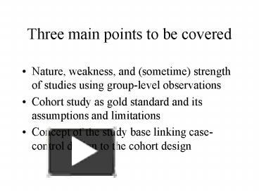 PPT – Three main points to be covered PowerPoint presentation | free to ...