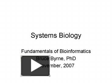 Systems Biology presentation | free to view