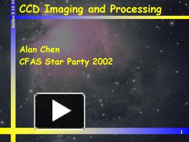 PPT – CCD Imaging and Processing PowerPoint presentation | free to view ...