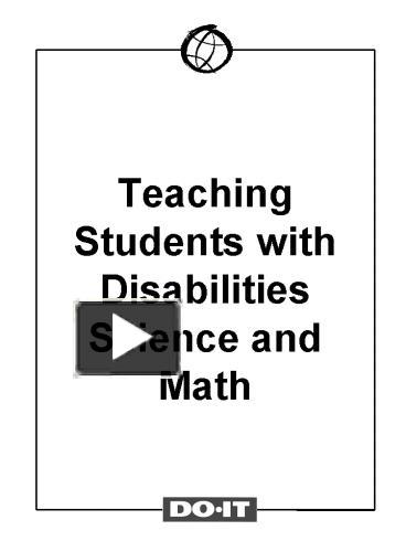 PPT – Teaching Students with Disabilities Science and Math PowerPoint ...