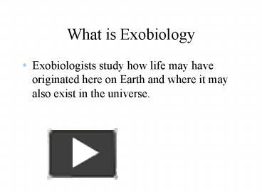 What is Exobiology presentation | free to view