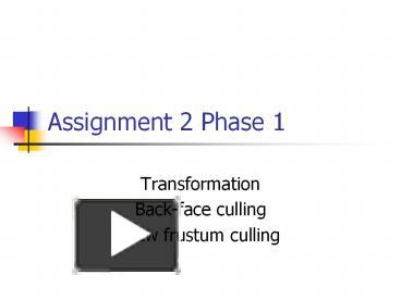 PPT – Assignment 2 Phase 1 PowerPoint presentation | free to view - id ...