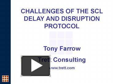 CHALLENGES OF THE SCL DELAY AND DISRUPTION PROTOCOL presentation | free ...