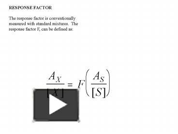 RESPONSE FACTOR presentation | free to view