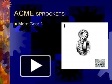 ACME SPROCKETS presentation | free to download