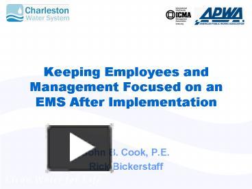 Keeping Employees and Management Focused on an EMS After Implementation ...