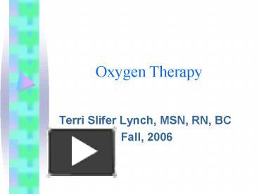 Oxygen Therapy presentation | free to view