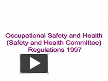 Occupational Safety and Health presentation | free to view