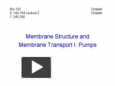 PPT – Bio 103 Chapter 5: 149164 Lecture 2 Chapter 7: 245260 PowerPoint ...