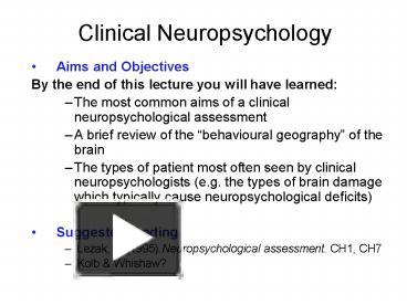 Clinical Neuropsychology presentation | free to view