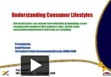 Understanding Consumer Lifestyles presentation | free to view