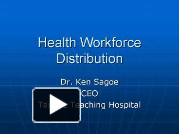 PPT – Health Workforce Distribution PowerPoint presentation | free to ...