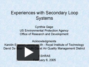 PPT – Experiences with Secondary Loop Systems PowerPoint presentation ...