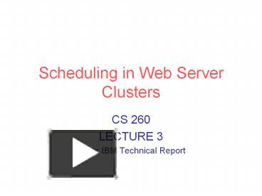 Scheduling in Web Server Clusters presentation | free to download