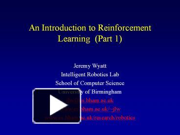 An Introduction to Reinforcement Learning (Part 1) presentation | free ...