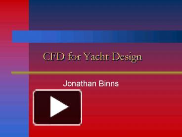 PPT – CFD for Yacht Design PowerPoint presentation | free to view - id ...