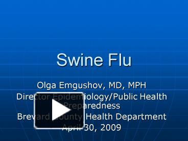Swine Flu presentation | free to view