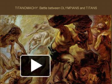 TITANOMACHY: Battle between OLYMPIANS and TITANS presentation | free to ...