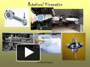 PPT – Rotational Kinematics PowerPoint presentation | free to view - id ...