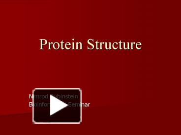 PPT – Protein Structure PowerPoint presentation | free to download - id ...