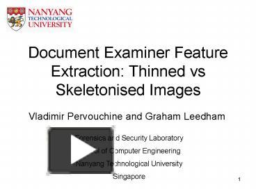 Document Examiner Feature Extraction: Thinned vs Skeletonised Images ...