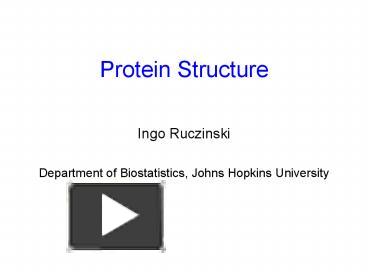 Protein Structure presentation | free to view
