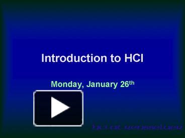 PPT – Introduction to HCI PowerPoint presentation | free to view - id ...