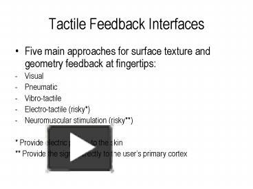 PPT – Tactile Feedback Interfaces PowerPoint presentation | free to ...